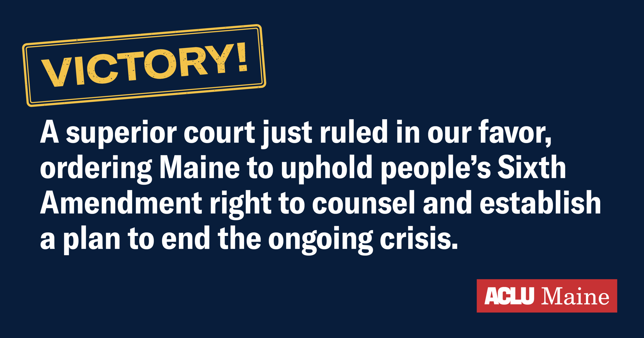 What a Landmark Ruling Means for Public Defense in Maine - ACLU of Maine